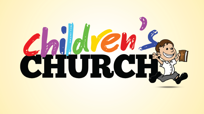 Children’s Church (4-4th GR) Available during 10:30 Service ...
